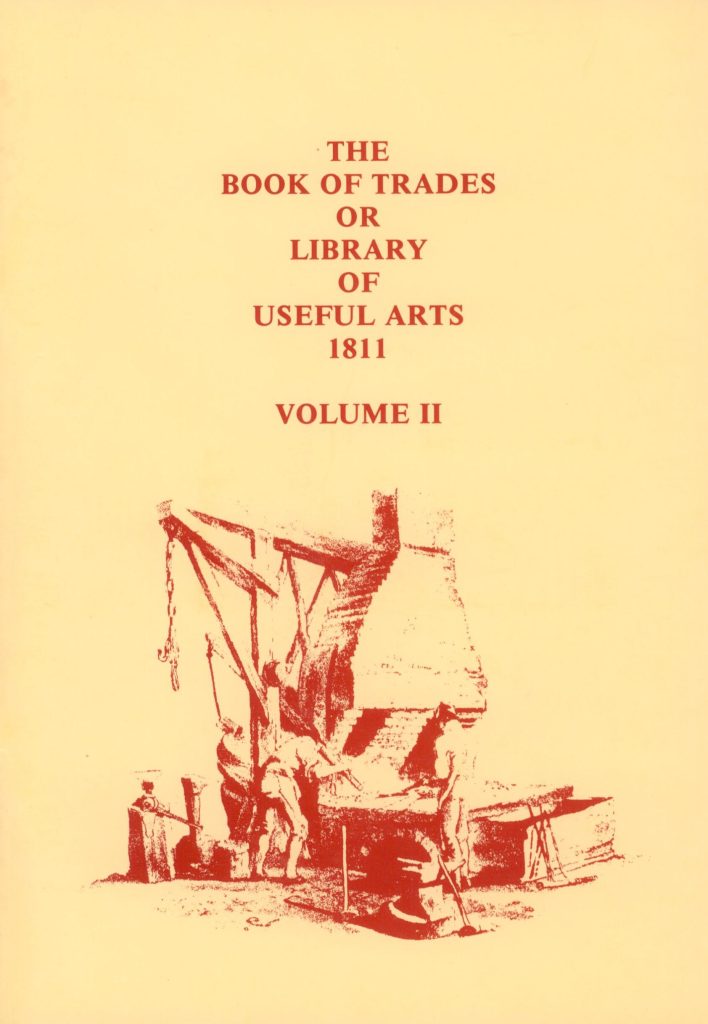 Book of Trades or Library of Useful Arts, The, 1811, Vol II - Berkshire ...