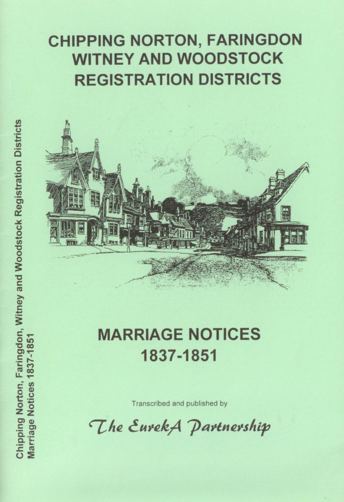 Chipping Norton, Faringdon, Witney & Woodstock Registration Districts, Marriage Notices, 1837 ...