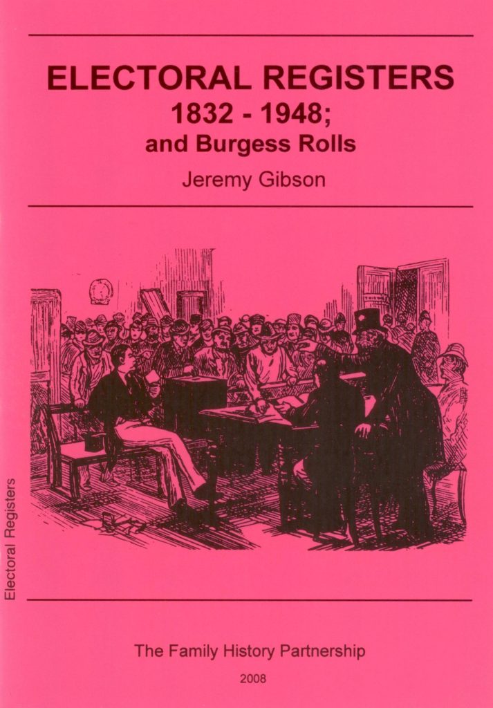 Electoral Registers 1832-1948 and Burgess Rolls (Gibson Guide ...