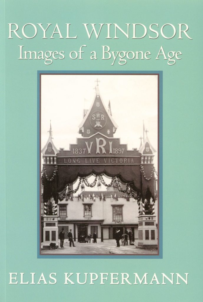 Windsor, Royal, Images of a Bygone Age - Berkshire Family History Society