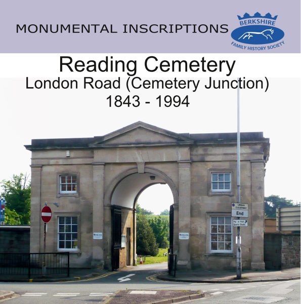 Reading London Road Cemetery, Monumental Inscriptions, 1843-1994 (CD ...